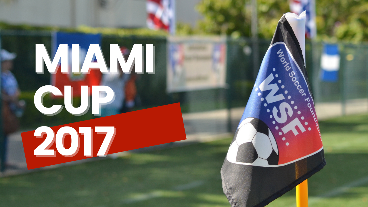 Torneo internacional de futbol - WSF - MIAMI CUP